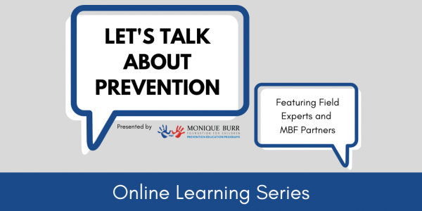 Let's Talk About Prevention: Online Learning Series - Monique Burr ...